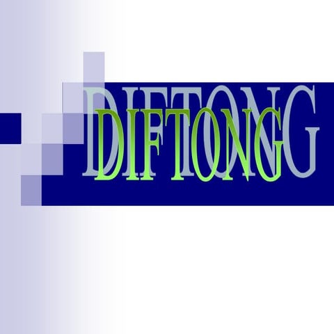 Diftong 2 | PPT