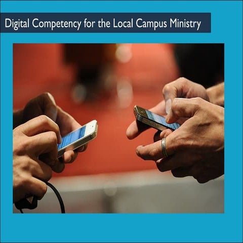 Digital Competency for US Campus Ministry | PPT