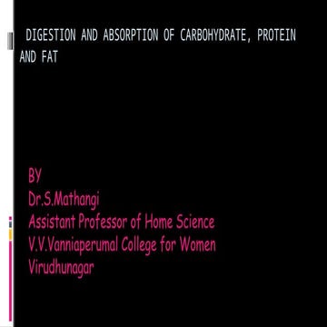 DIGESTION AND ABSORPTION OF CARBS, PROTEIN AND FAT.pptx