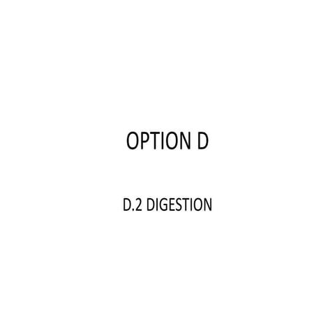 Digestion option d.2 | PPT