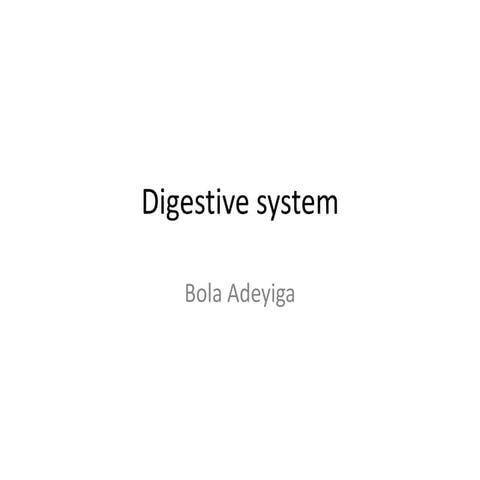 Digestive system | PPTX
