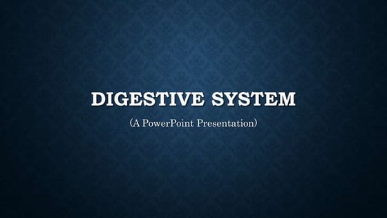 Digestive system | PPT