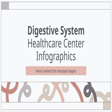 Digestive System Healthcare Center Infographics by Slidesgo.pptx