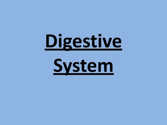 The Digestive system. Parts and functions | PPT