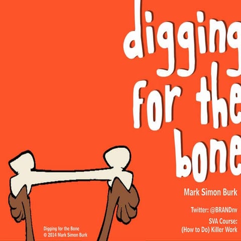 Digging For The Bone: How to Jumpstart Creative Thinking | PDF