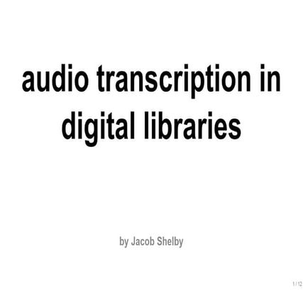 Audio transcription in digital libraries | PDF