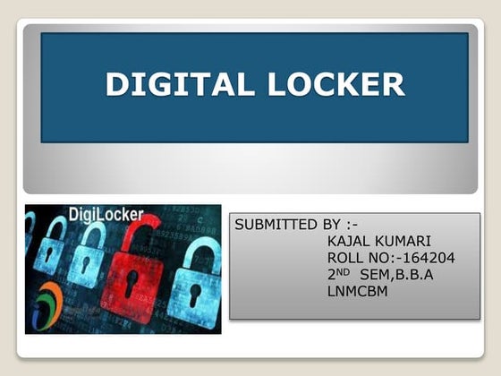 DigiLocker-presentation | PPTX | Technology & Computing