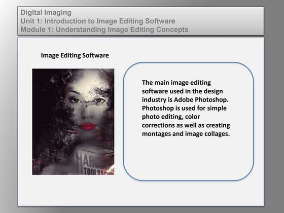 Presentation on image editing | PPTX | Photo Editing Software | Computer Software and Applications