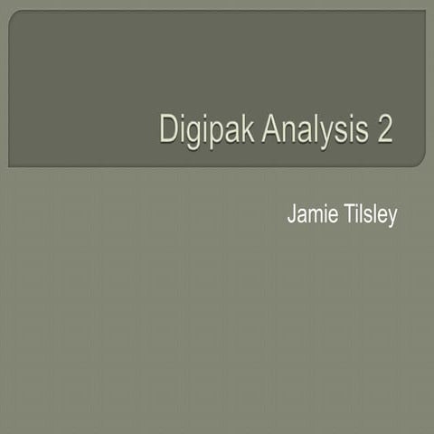 Digipak analysis 2 | PPT