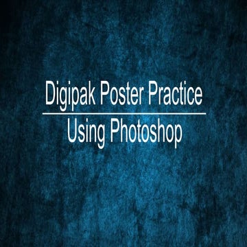 Digipak Poster Practice Using Photoshop | PPT