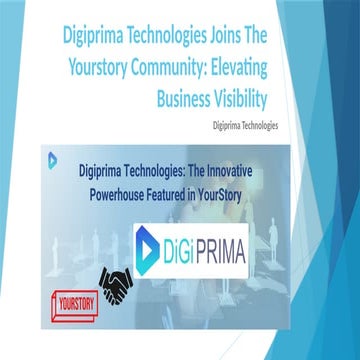 Digiprima Technologies Joins The Yourstory Community.pptx