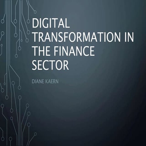 Digital Transformation in the Finance Sector | PPT