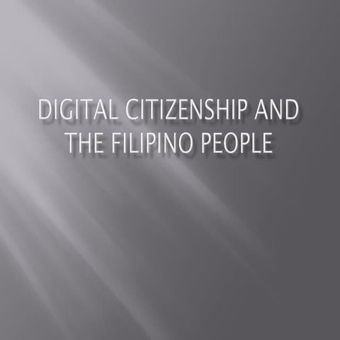 Digital-citizenship-and-the-Filipino-people-ppt.pdf