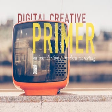 Digital Creative Primer | PDF
