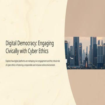 Digital-Democracy-Engaging-Civically-with-Cyber-Ethics.pptx