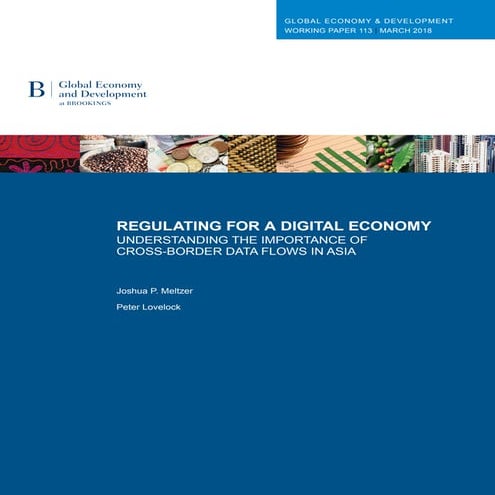 Regulating for a Digital Economy: Understanding the Importance of Cross-Border Data Flows in ...