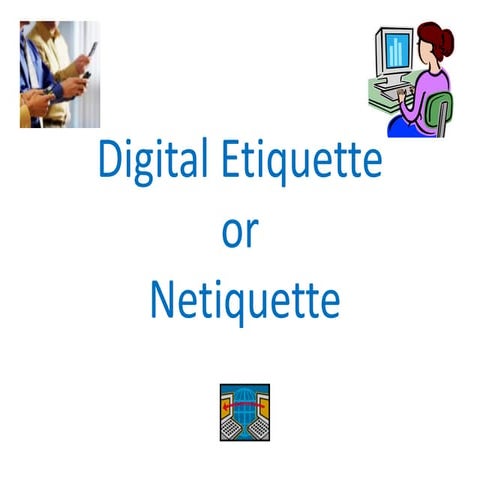 Digital etiquette for wiki presentation | PPSX