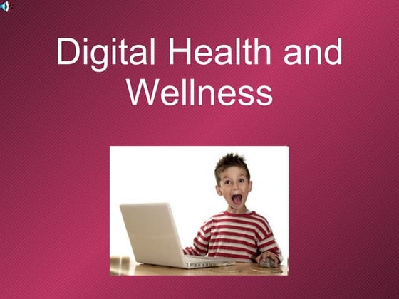 Digital Health & Wellness | PPT | Internet Safety | Parenting