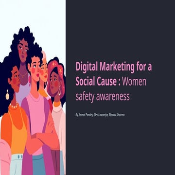 Digital-Marketing-for-a-Social-Cause-Women-safety-awareness.pptx