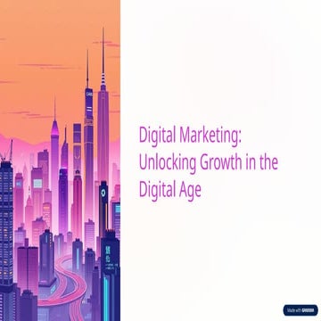 Digital-Marketing-Unlocking-Growth-in-the-Digital-Age.pptx