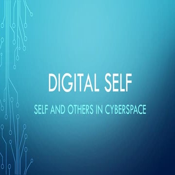 About Digital Self in the Subject of understanding the Self | PPTX