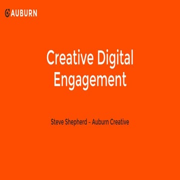 Creative Digital Engagement | PPT