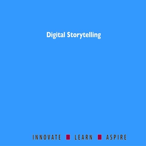 Digital Storytelling | PPT