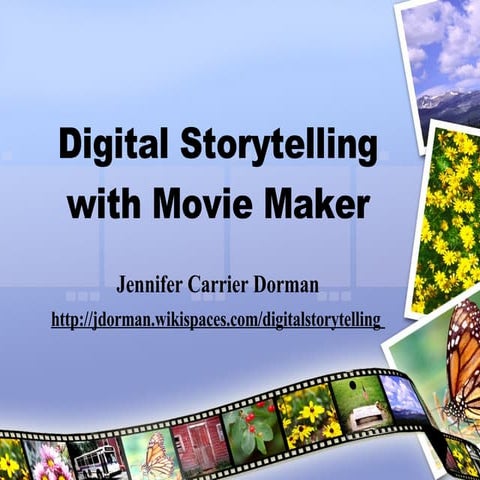 Digital Storytelling with Movie Maker | PPT | Digital Audio | Computer ...
