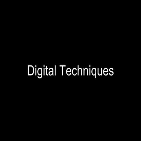 Digital Techniques | PPT
