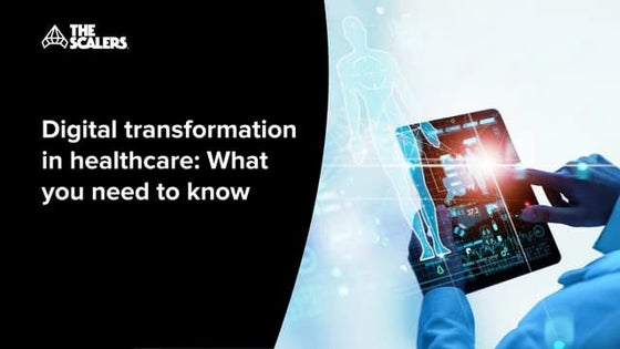 The Crucial Impact of Digital Transformation in Healthcare | PDF