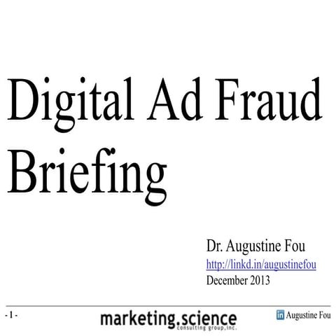 Display Ad Fraud Explainer by Augustine Fou | PPTX