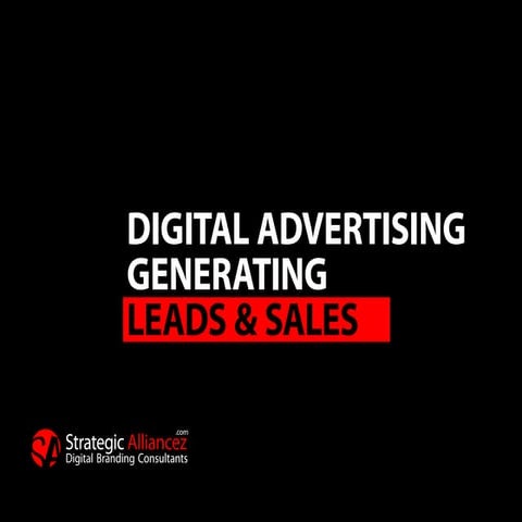 Digital Advertising - Generating Leads & Sales | PDF
