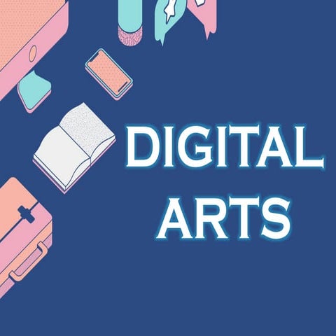 DIGITAL ARTS POWERPOINT PRESENTATION K12 | PPT