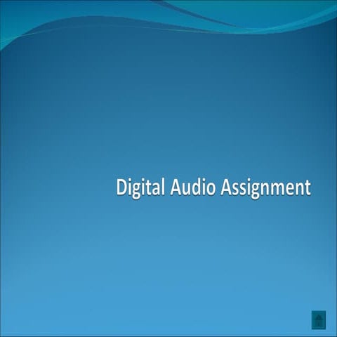 Digital audio assignment | PPT