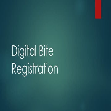 Digital Bite and jaw relation Registration.pptx