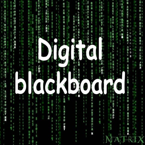 Digital Blackboard | PPT