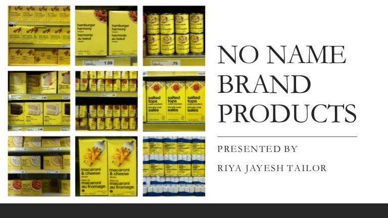 Branding of no name products