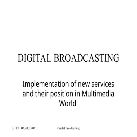 DIGITAL BROADCASTING untuk mahasiswa.ppt