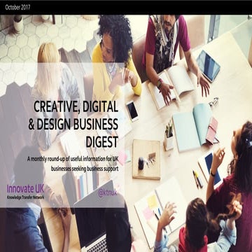 Creative, Digital & Design Business Digest - October 2017 | PPT