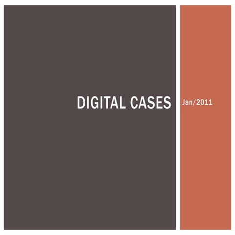Digital cases | PPTX | Technology & Computing