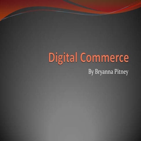 Digital commerce | PPT
