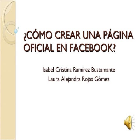 cómo crear una página oficial en facebook | PPT