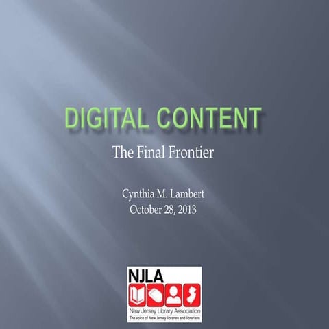 Digital Content The Final Frontier | PPT