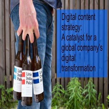Digital content strategy: A catalyst for a global company’s digital ...