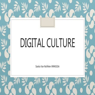 Digital Culture eindwerk | PPT