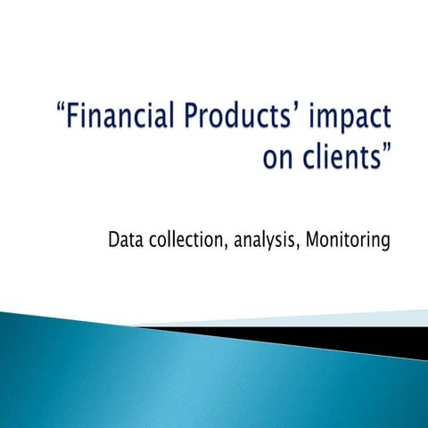 Microfinance data collection digitally,and impact measurement in ...