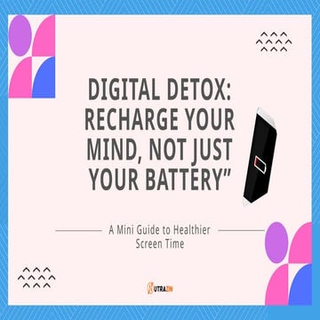 Digital Detox – A Step Towards a Healthier Mind & Body | Nutrazin ...