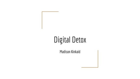 Digital Detox | PPTX | Technology & Computing