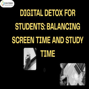 Digital Detox for Students Balancing Screen Time and Study Time.pdf