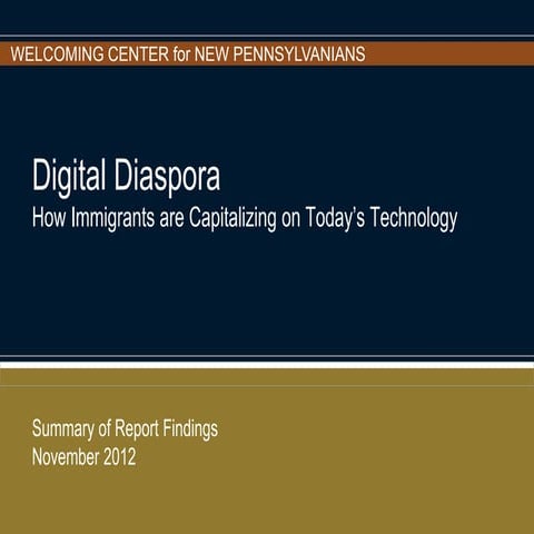 Digital Diaspora: How Immigrants are capitalizing on Today's Technology ...